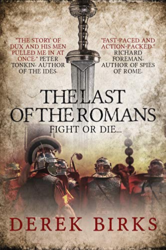 Book Corner: The Last of the Romans by Derek Birks – History… the ...